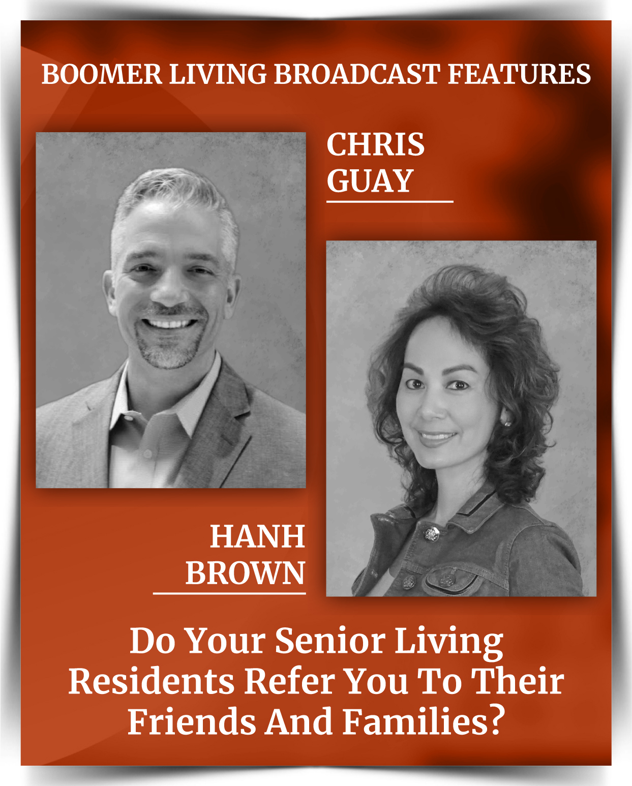 Chris Guay - Do Your Senior Living Residents Refer You to Their Friends ...
